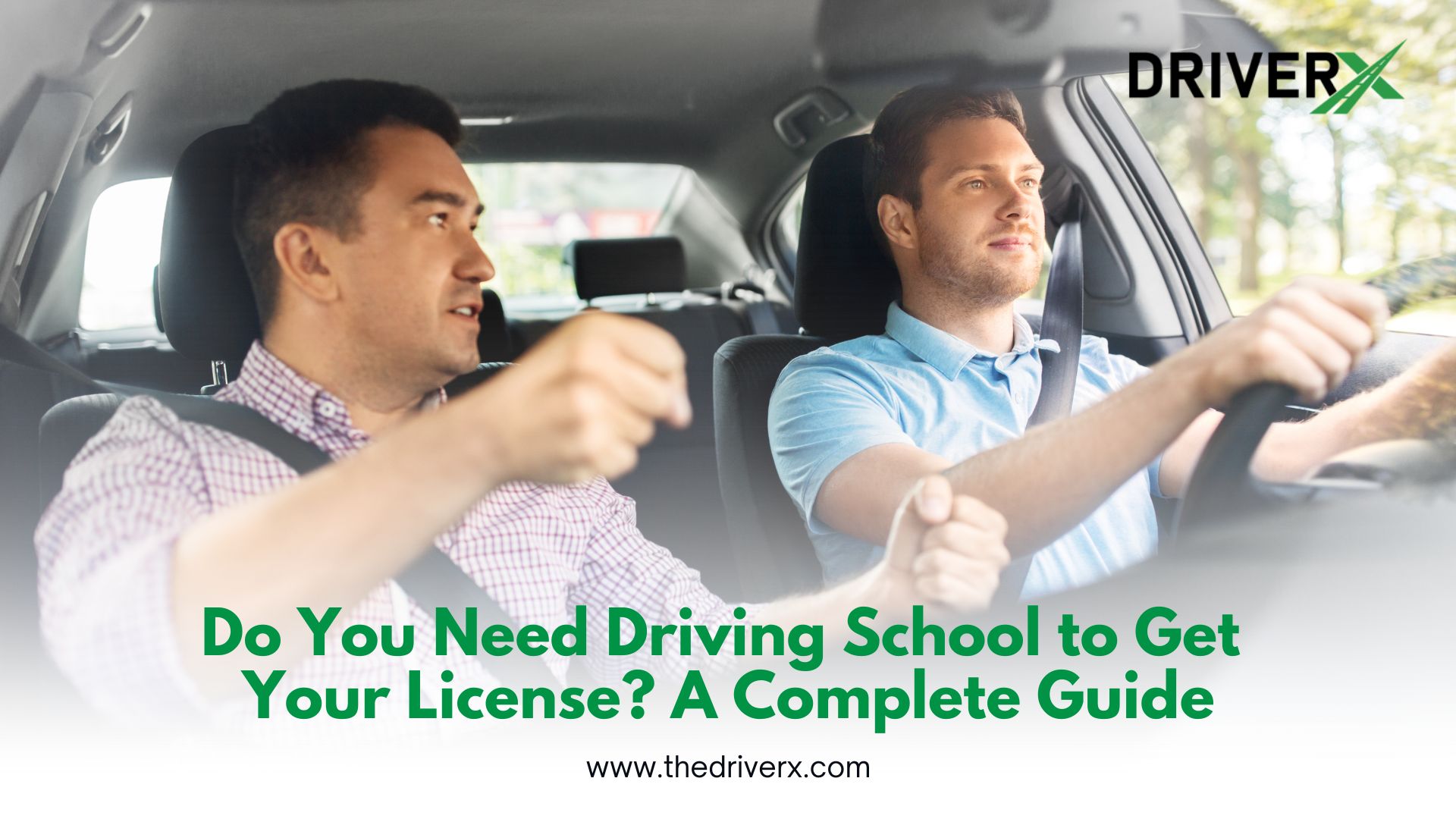 Do You Need Driving School to Get Your License? Complete Guide